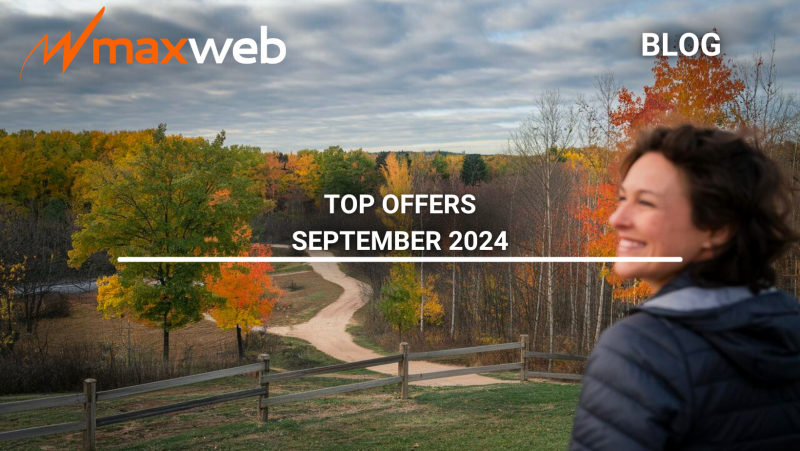 Top Offers September 2024 | MaxWeb Inc Affiliate Network